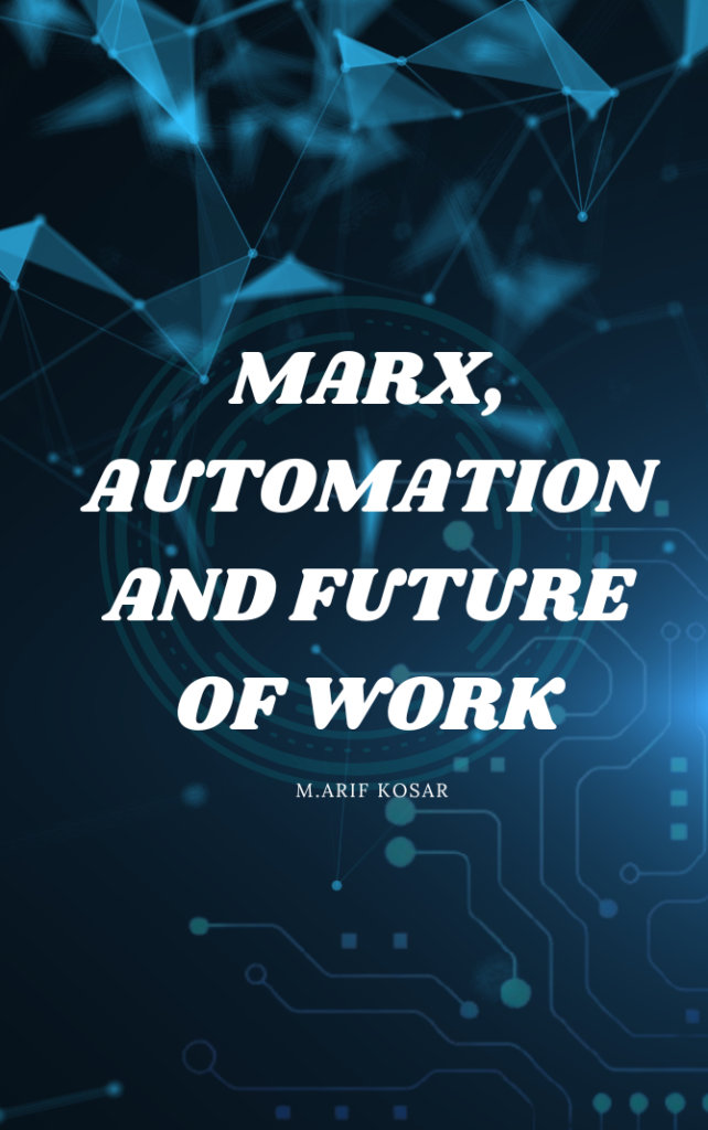 Marx, Automation and Future of Work - Study Commune